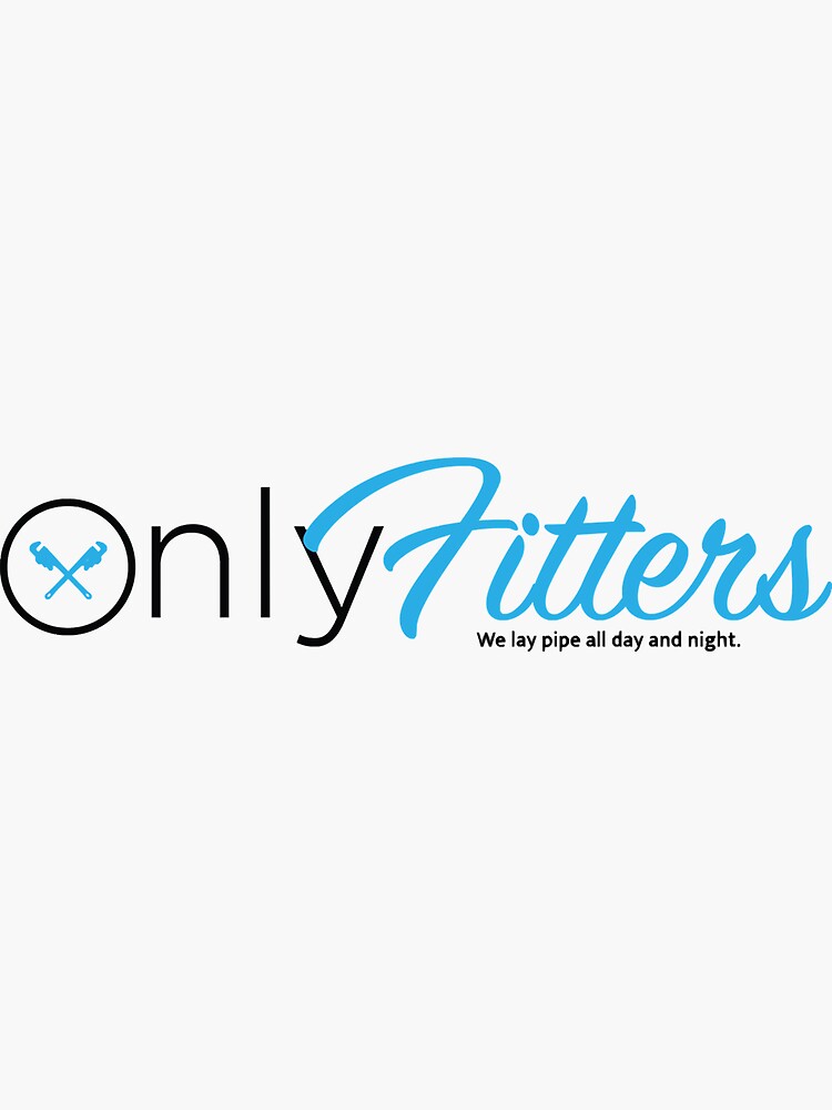 "Only Fitters" Sticker for Sale by Timothy1842 | Redbubble