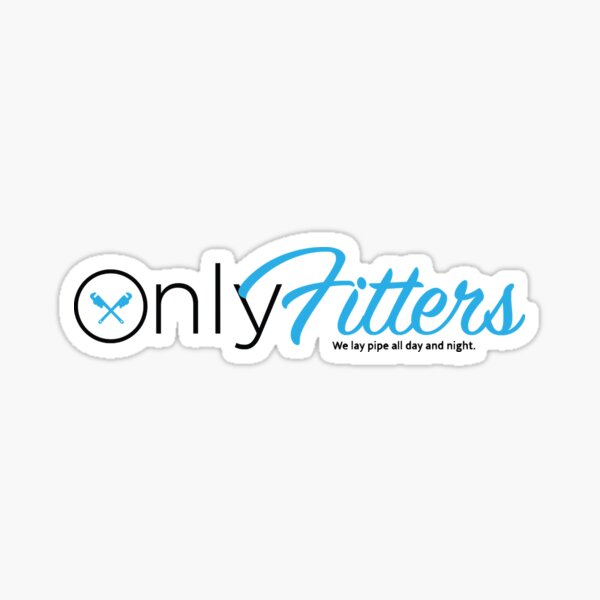 "Only Fitters" Sticker for Sale by Timothy1842 | Redbubble
