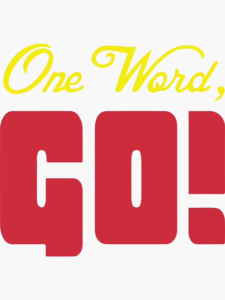 "One Word Go" Sticker for Sale by vovanhoaanh | Redbubble