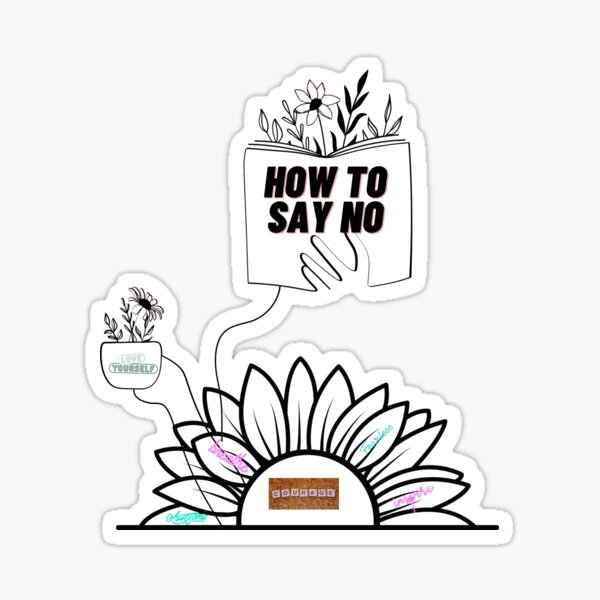 "Say No" Sticker for Sale by Puns-N-Such | Redbubble
