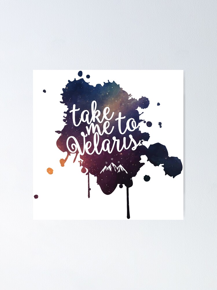 "Take Me to Velaris - ACOMAF" Poster for Sale by LimerenceCreate ...