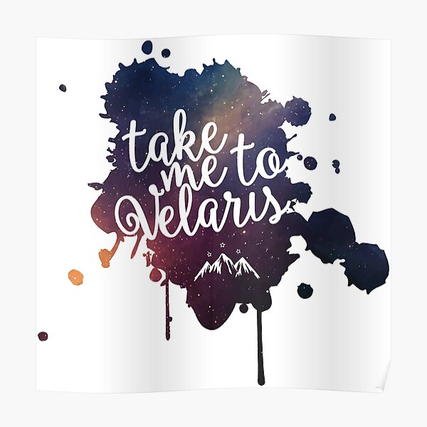 "Take Me to Velaris - ACOMAF" Poster for Sale by LimerenceCreate ...