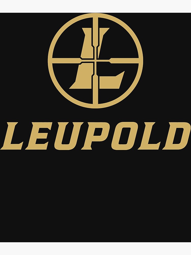 "Leupold riflescopes logo" Poster for Sale by CambreiaAdams | Redbubble