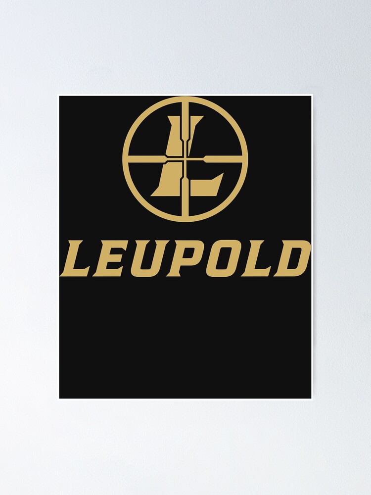 "Leupold riflescopes logo" Poster for Sale by CambreiaAdams | Redbubble