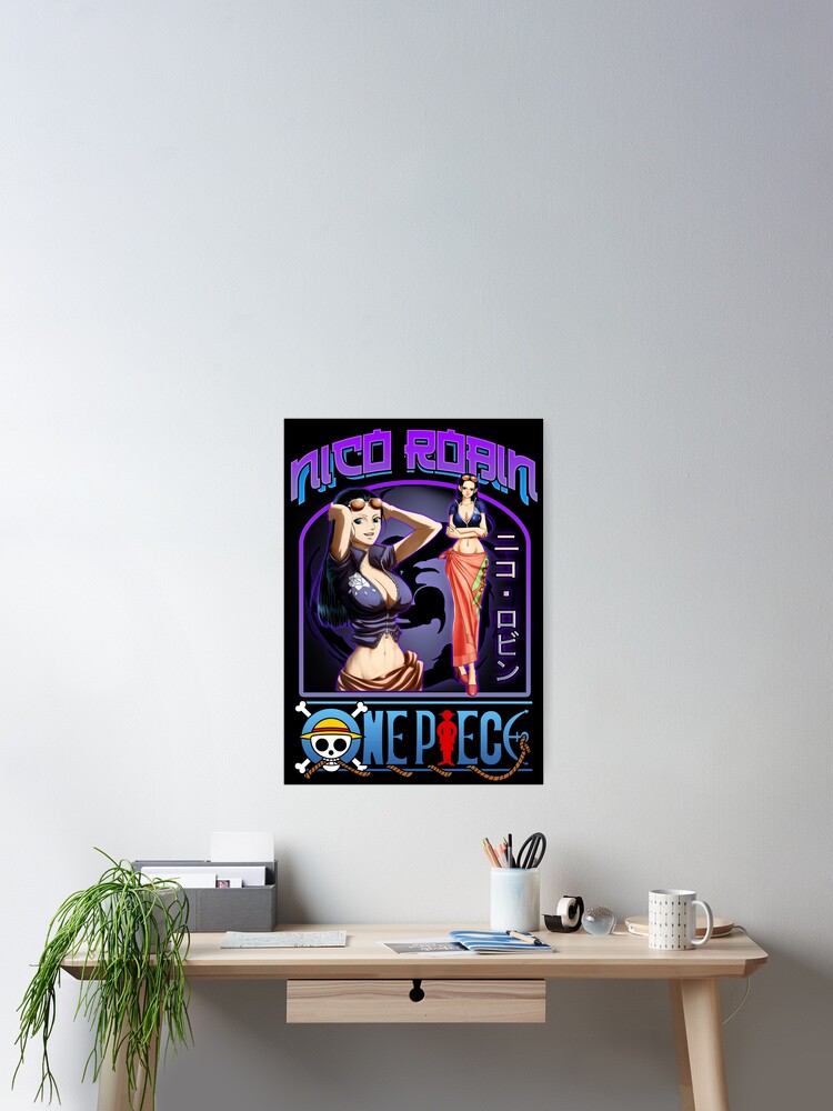 "Nico Robin - One Piece" Poster for Sale by EmmanPaolo | Redbubble