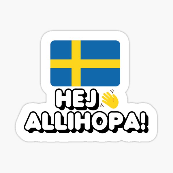 "Hej Allihopa!" Sticker for Sale by BeilenDesigns | Redbubble
