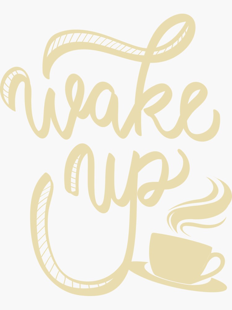 "wake up" Sticker for Sale by teesweb | Redbubble
