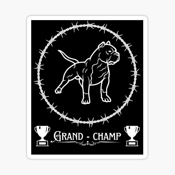 "Pitbull grand champ" Sticker for Sale by Disturbed-Mind | Redbubble