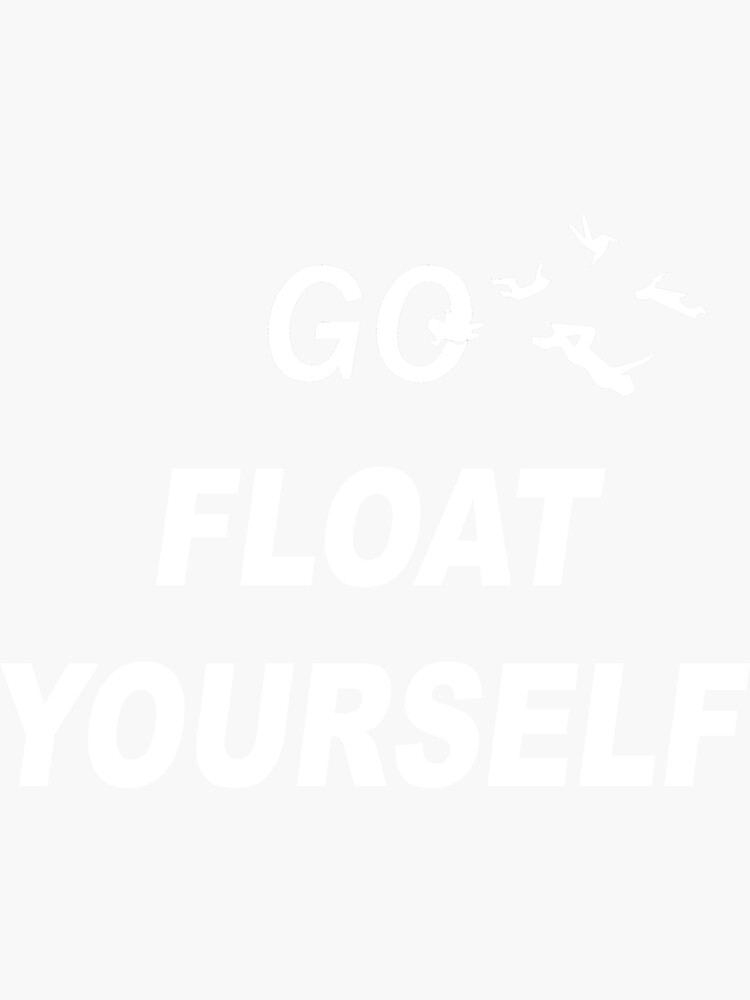 "Float Yourself" Sticker for Sale by Lacykovacek | Redbubble