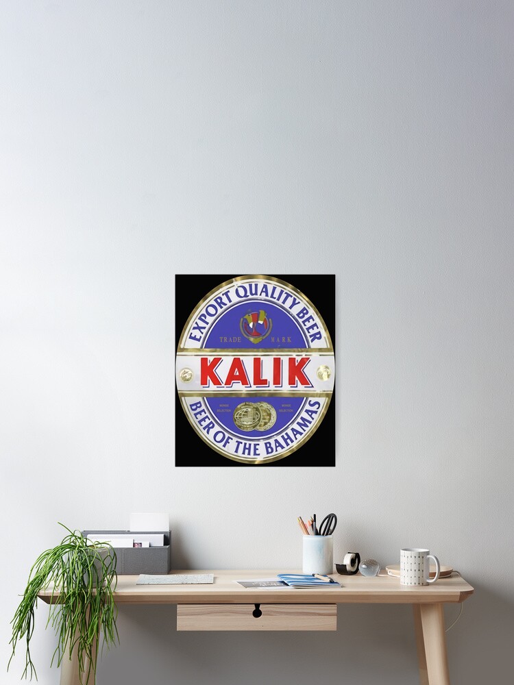 "Kalik - Drink Beer Logo " Poster for Sale by TashaDorga1 | Redbubble