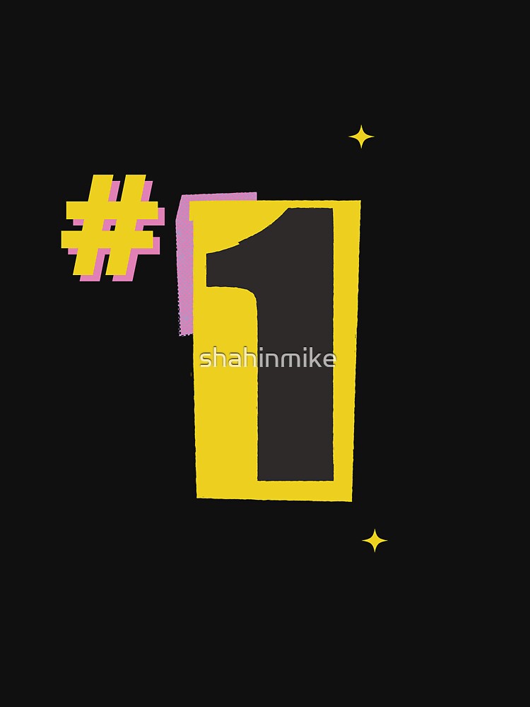 "Number 1" T-shirt for Sale by shahinmike | Redbubble | shahinmike t ...