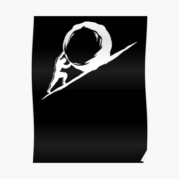 Sisyphus Poster For Sale By Steve2461 Redbubble