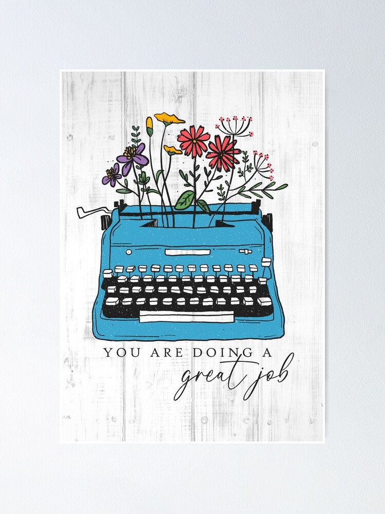 "you are doing a great job Inspirational motivational positivity Quote ...