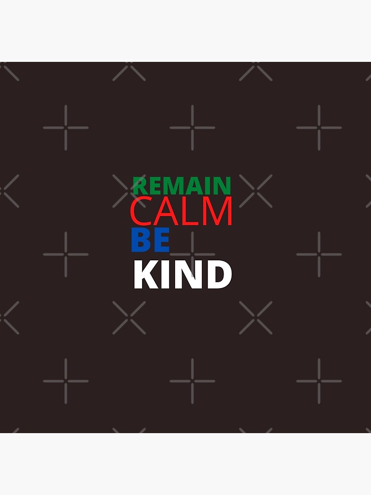 "REMAIN CALM BE KIND MOTIVATIONAL INSPIRATIONAL ATTITUDE DESIGN" Poster ...