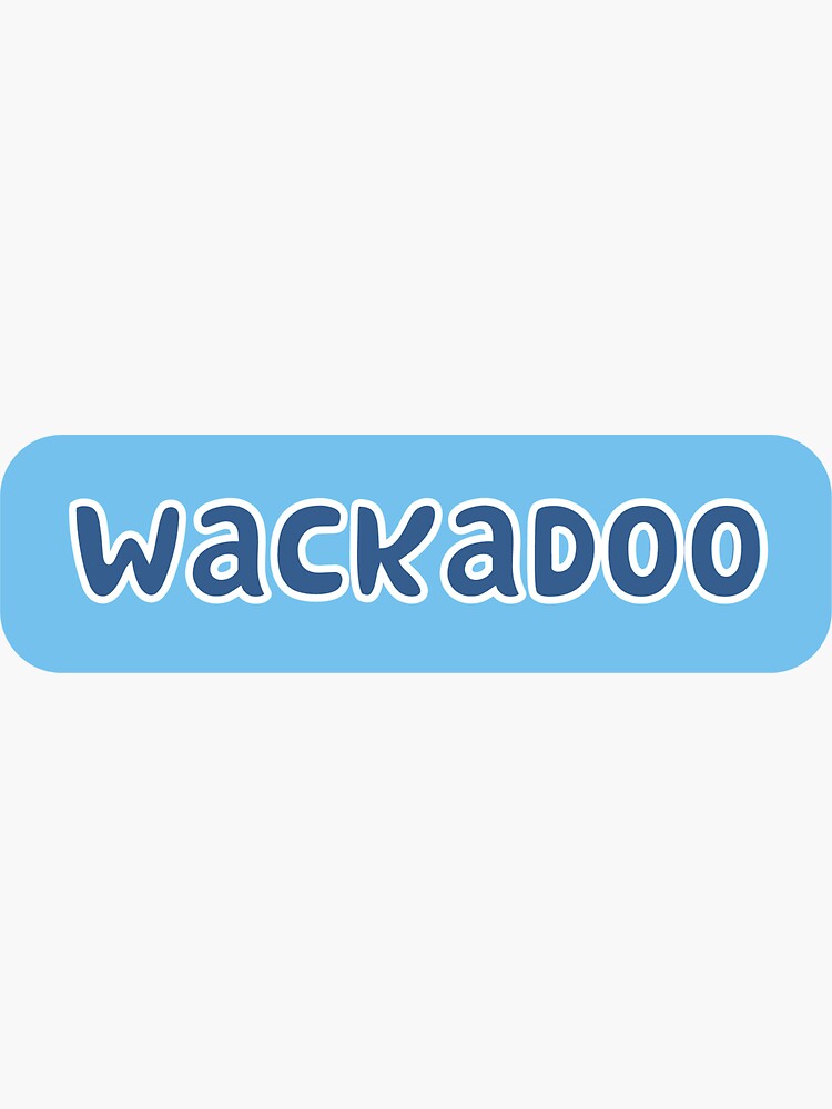 "Wackadoo sticker " Sticker for Sale by Katek9 | Redbubble