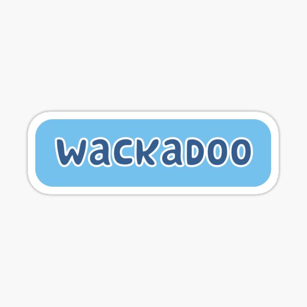 "Wackadoo sticker " Sticker for Sale by Katek9 | Redbubble