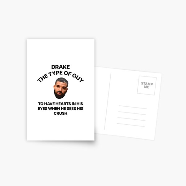 "DRAKE THE TYPE OF GUY TO HAVE HEARTS IN HIS EYES WHEN HE SEES HIS ...