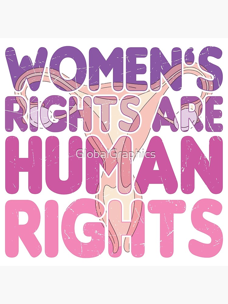 "Womens Rights are Human Rights | Pro Roe 1973 Reproductive Rights ...