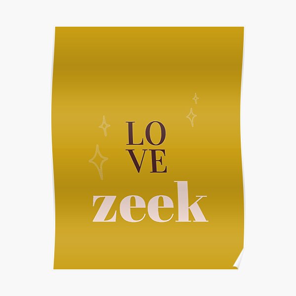 "zeek" Poster for Sale by Lakhvir | Redbubble