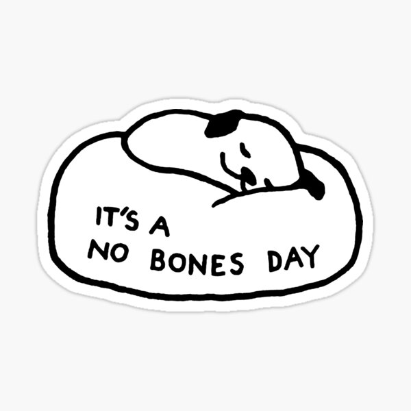 "No Bones Day, No Bones, No Bones Day Pug, No Bones day noodle, No ...