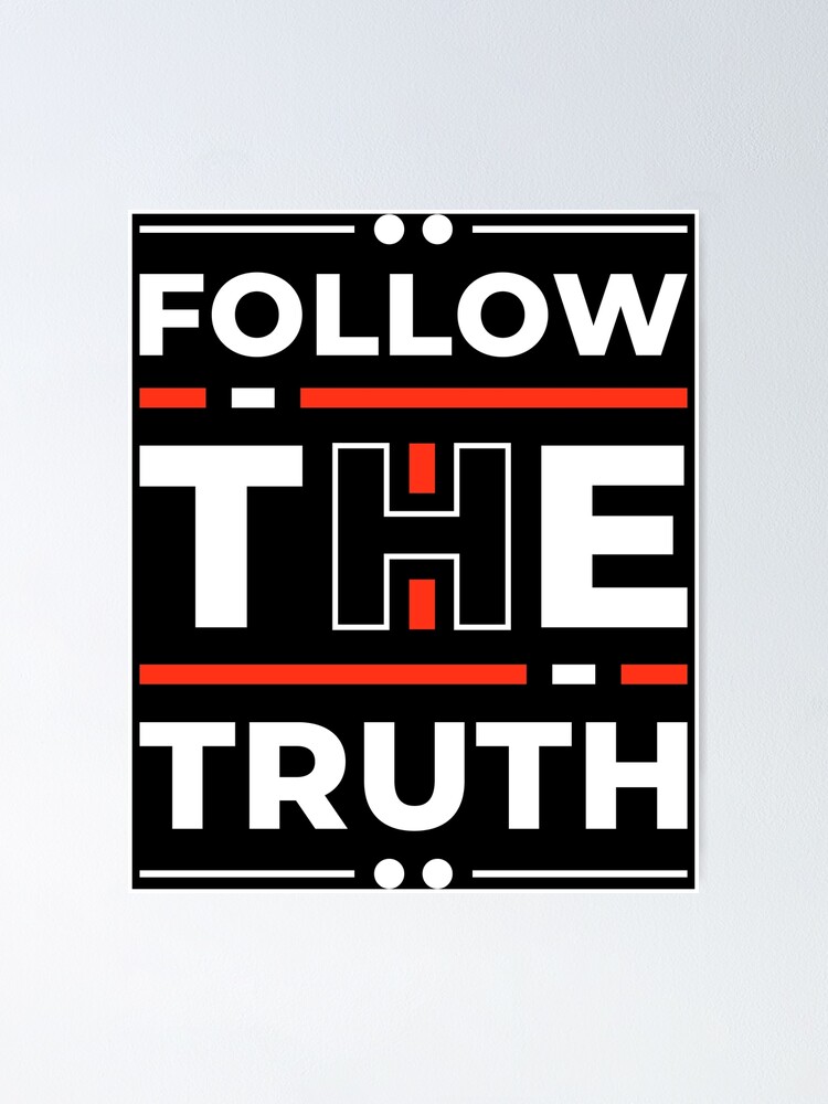 "Follow The Truth - Young Entrepreneur Inspirational Quote" Poster for ...