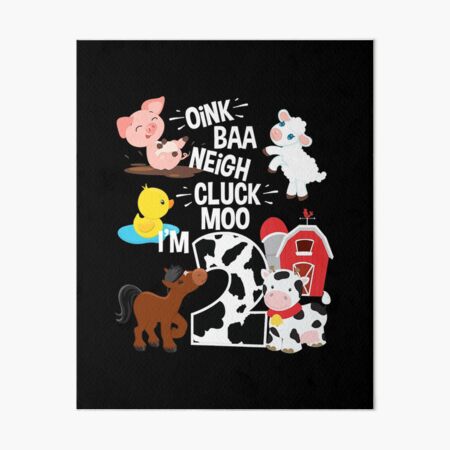 "Oink Baa Neigh Cluck Moo I'm 2 Yrs Old Farm Theme Birthday" Art Board ...