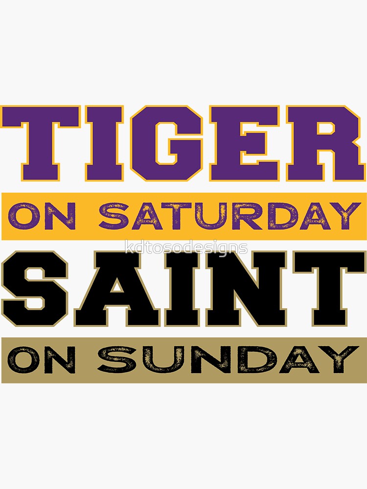"Original Tiger On Saturday Saint On Sunday Tee Shirt/Tiger Saint Shirt ...