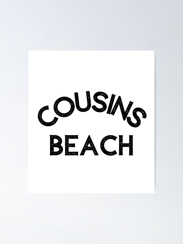 "The Summer I Turned Pretty COUSINS BEACH" Poster for Sale by ...
