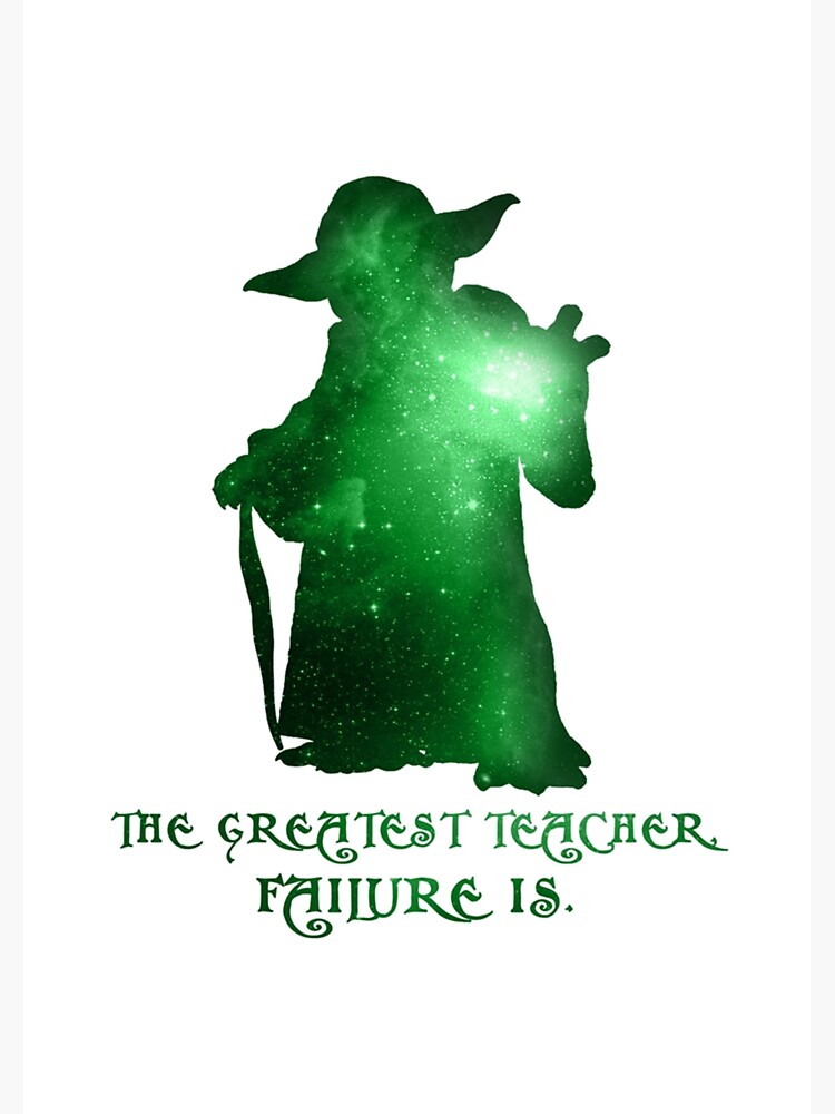 "The Greatest Teacher, Failure Is. Poster" Sticker for Sale by ...