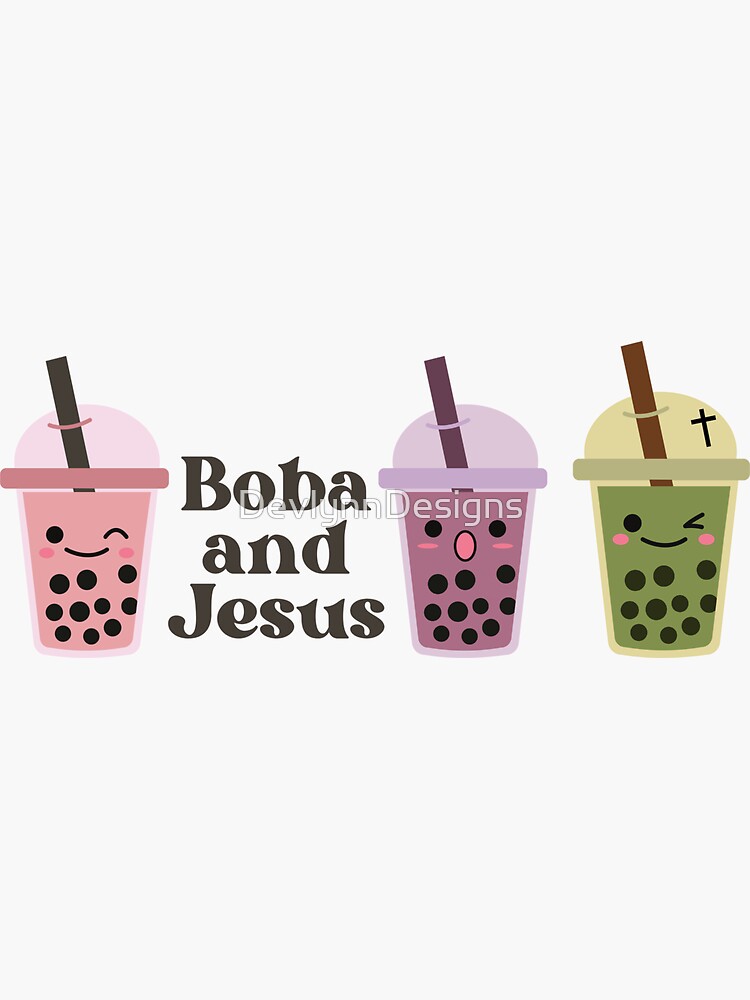 "Boba and Jesus Lover | Cute Boba and Jesus" Sticker for Sale by ...