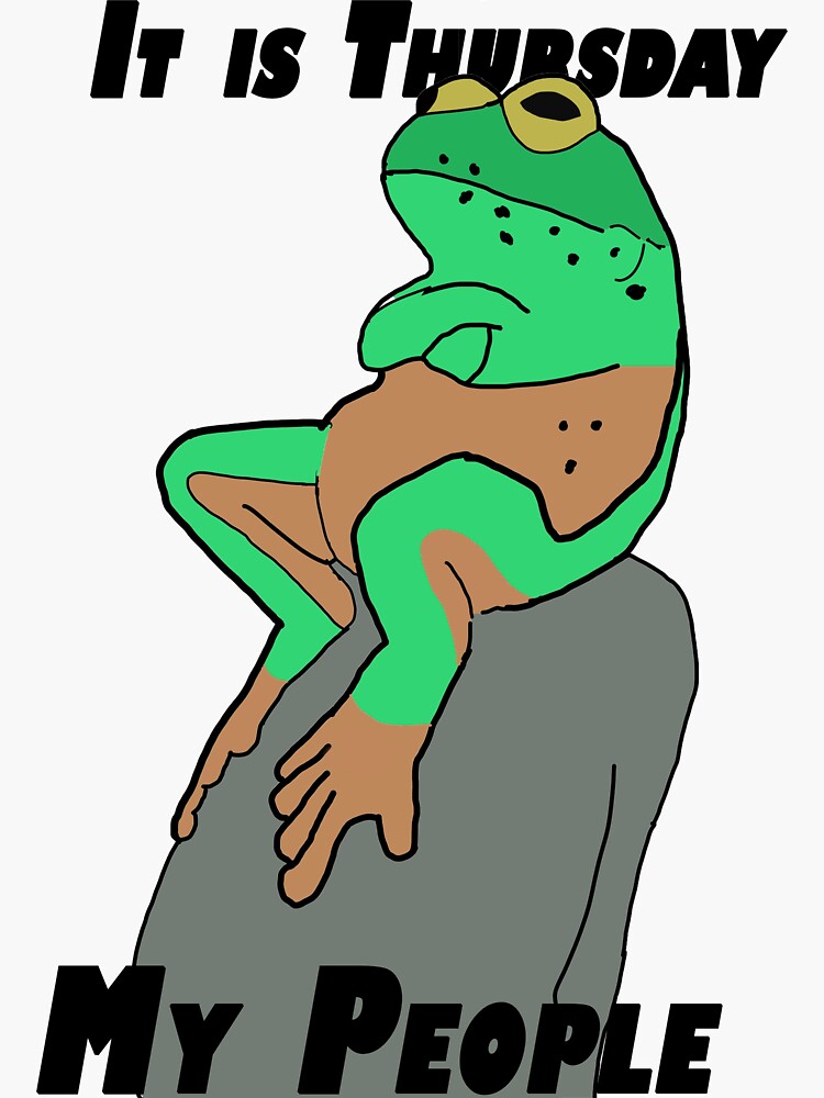 "It Is Thursday My People Frog" Sticker for Sale by tsebu2 | Redbubble