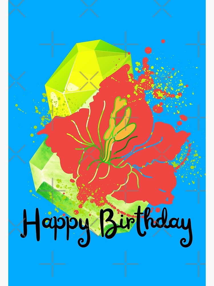 " Happy Birthday August- Peridot And Gladiolus" Poster for Sale by ...