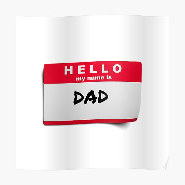 "Hello my name is DAD name tag. For Classic and Cool Dads Everywhere ...