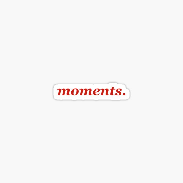 "Moments " Sticker for Sale by Ghadir99 | Redbubble