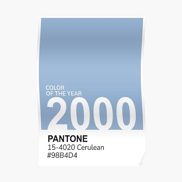 "Color Pantone of the Year 2000" Poster for Sale by HuckleberryArts ...