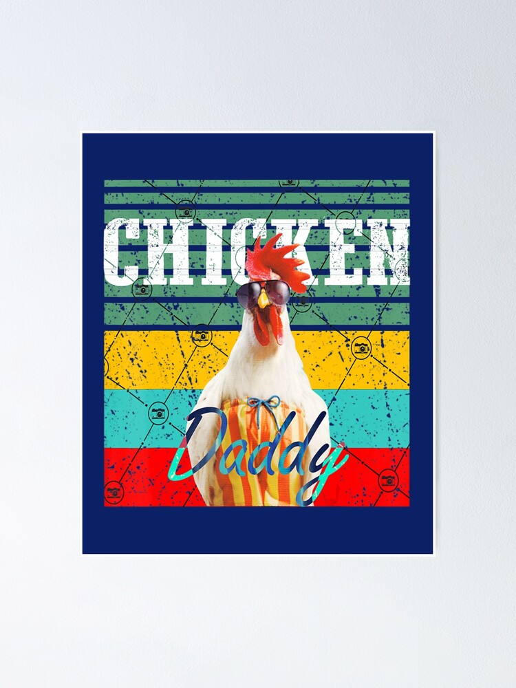 "Best Chicken Daddy Vintage Retro 70S Chicken Dad Fathers Day" Poster ...