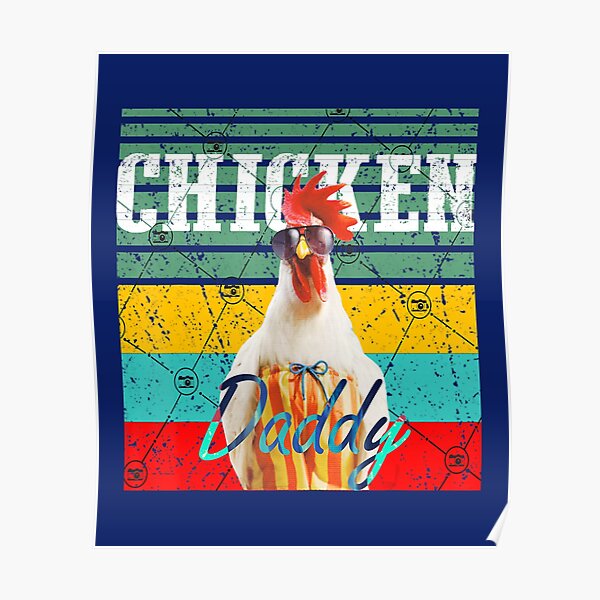 "Best Chicken Daddy Vintage Retro 70S Chicken Dad Fathers Day" Poster ...