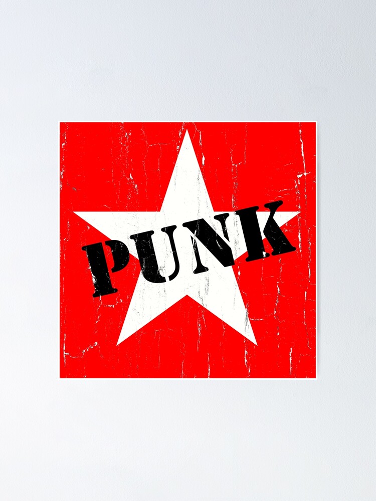 "PUNK - Road worn - Distressed - Grunge - Star Logo" Poster for Sale by ...