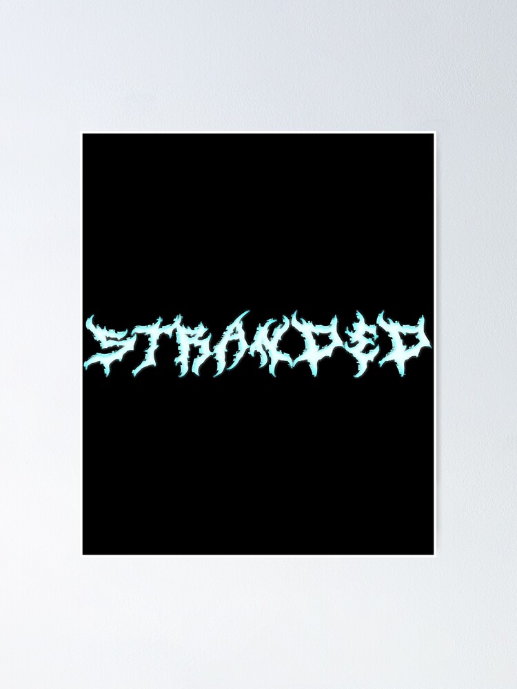 "STRANDED Logo " Poster for Sale by HSDbyRachel | Redbubble