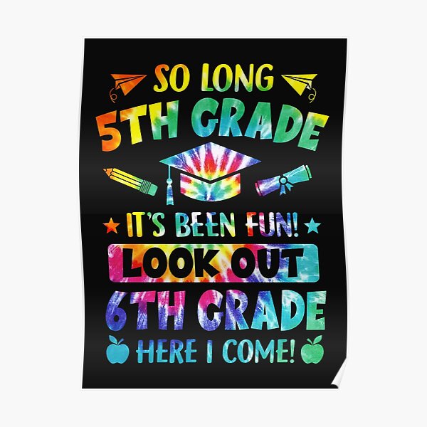 "So Long 5th Grade 6th Grade Here I Come Graduation Youth" Poster for ...