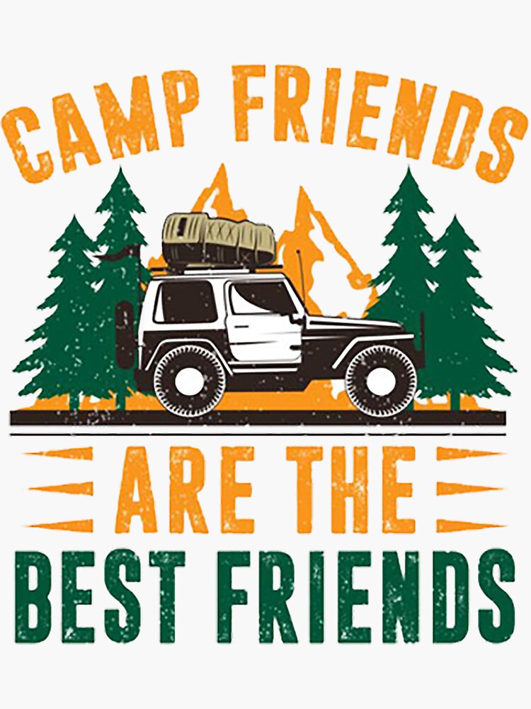 "Camp Friends Are The Best Friends Classic" Sticker for Sale by ...
