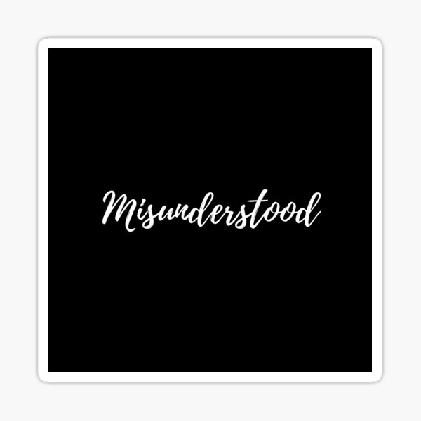 "Misunderstood" Sticker for Sale by HBVinyls | Redbubble