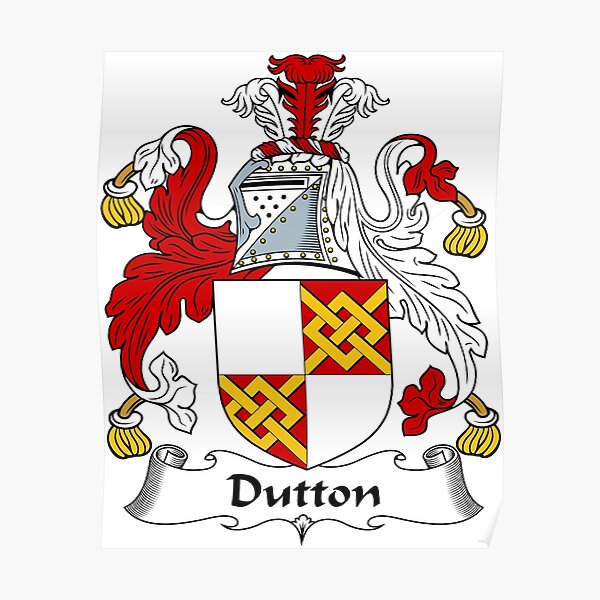 "Dutton " Poster by HaroldHeraldry | Redbubble