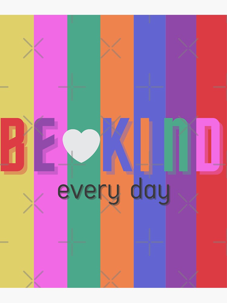 "be kind. Cute everyday, Colorful, Monday to Sunday" Sticker for Sale ...