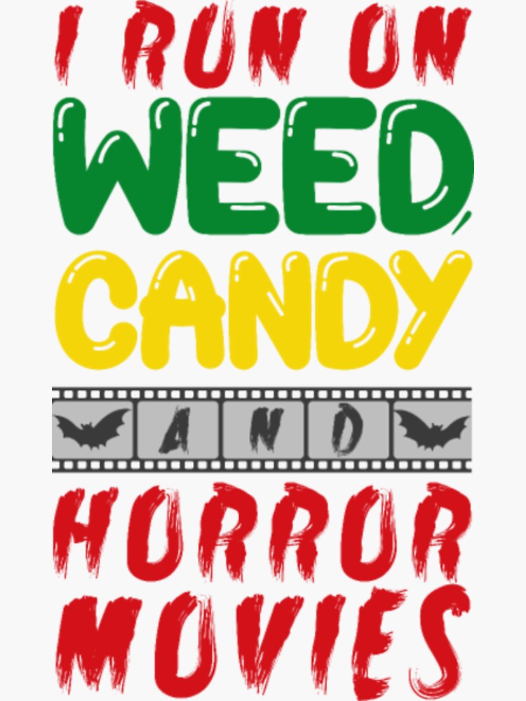 "Halloween Weed Candy Horror Movies" Sticker for Sale by MikenXiane ...