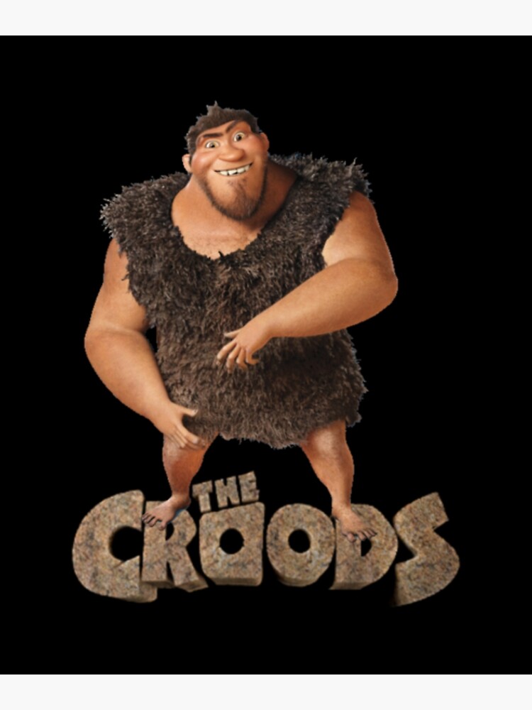 "Grug from The Croods movie" Poster for Sale by RustaBine | Redbubble