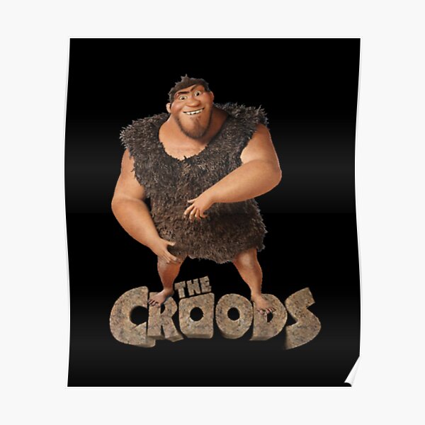 "Grug from The Croods movie" Poster for Sale by RustaBine | Redbubble