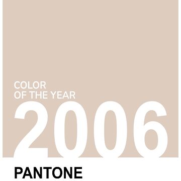 "Color Pantone of the Year 2006" Poster for Sale by HuckleberryArts ...