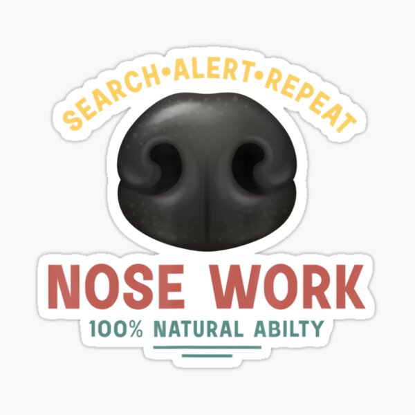 "Nose Work Scent Work For Dogs Nosework Dog Sport Training" Sticker for ...