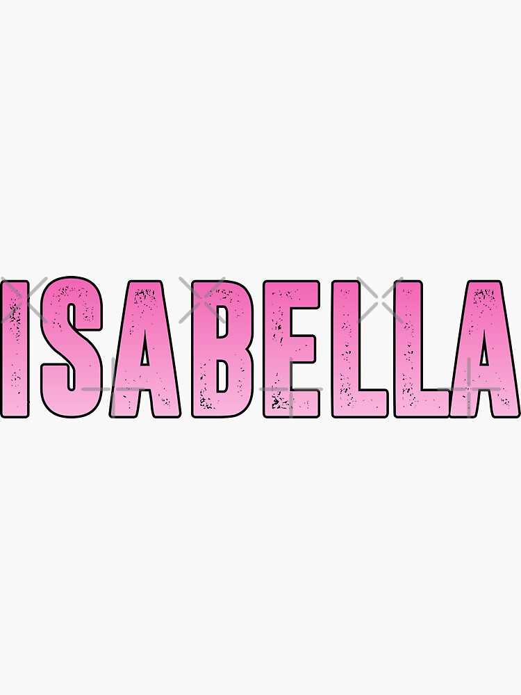 "Isabella name. Pink text design" Sticker for Sale by gmstockstudio ...